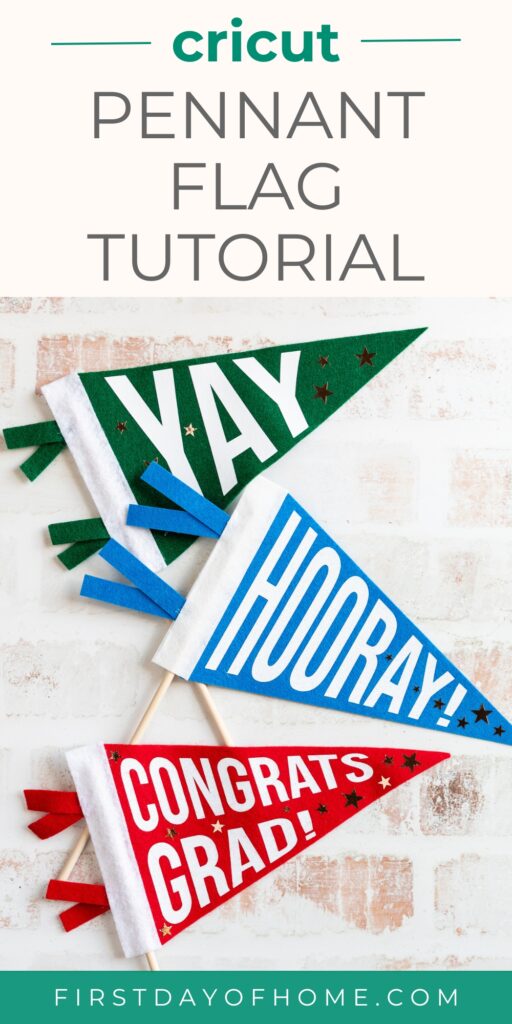 Easy DIY Pennant Flag – First Day of Home