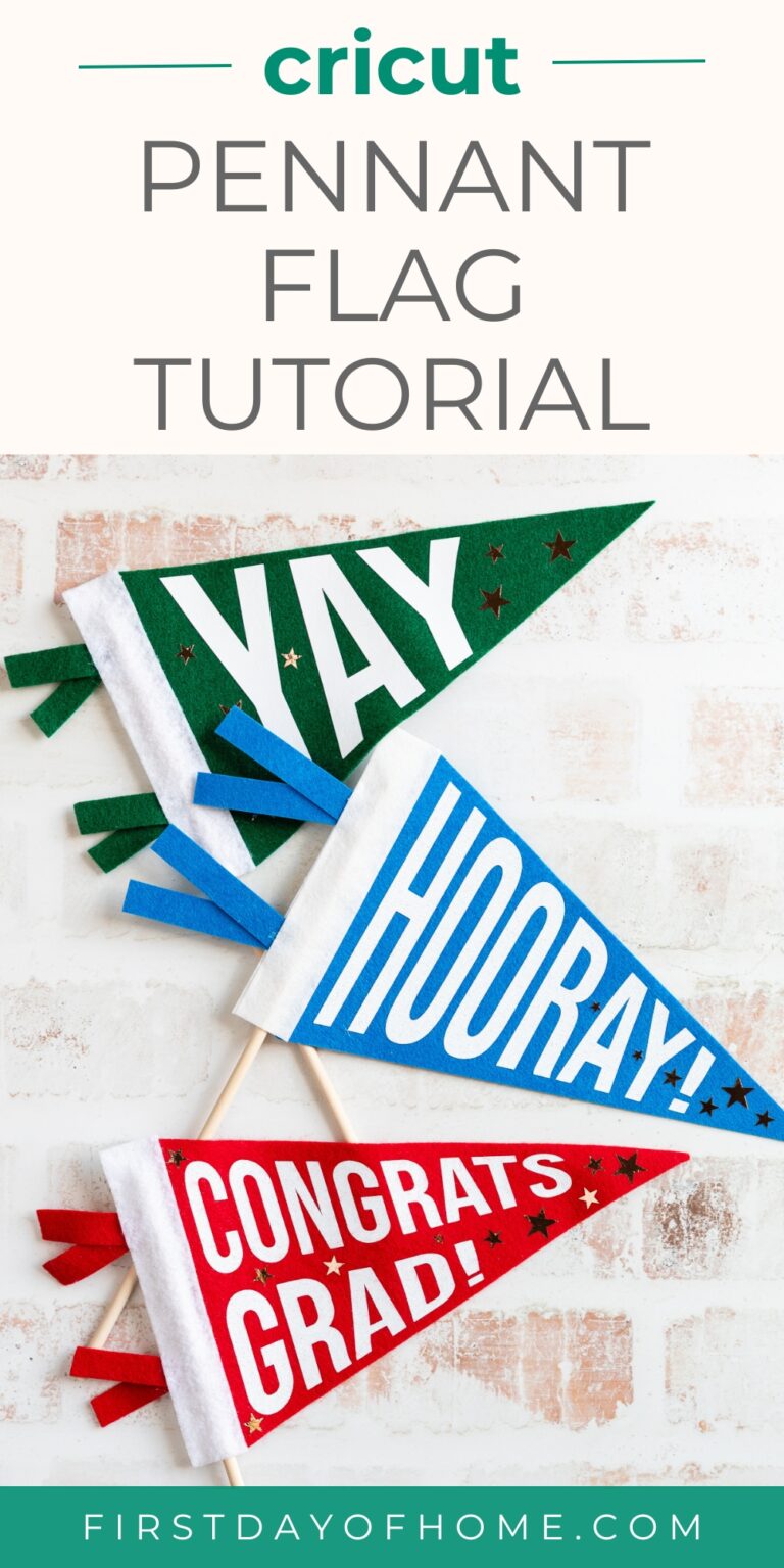 Easy DIY Pennant Flag – First Day of Home